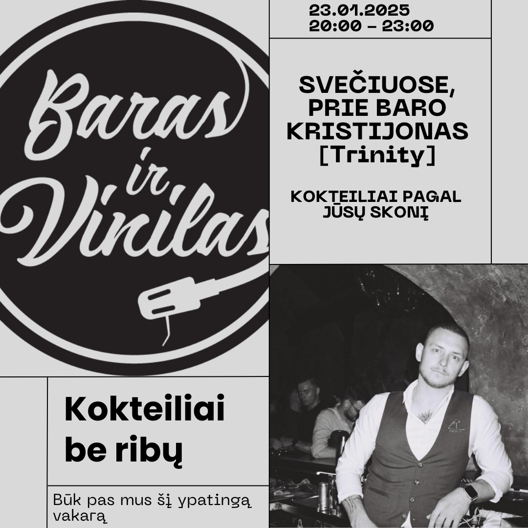 [2025.01.23] Prie baro Kristijonas (Trinity Vilnius) - Baras ir vinilas